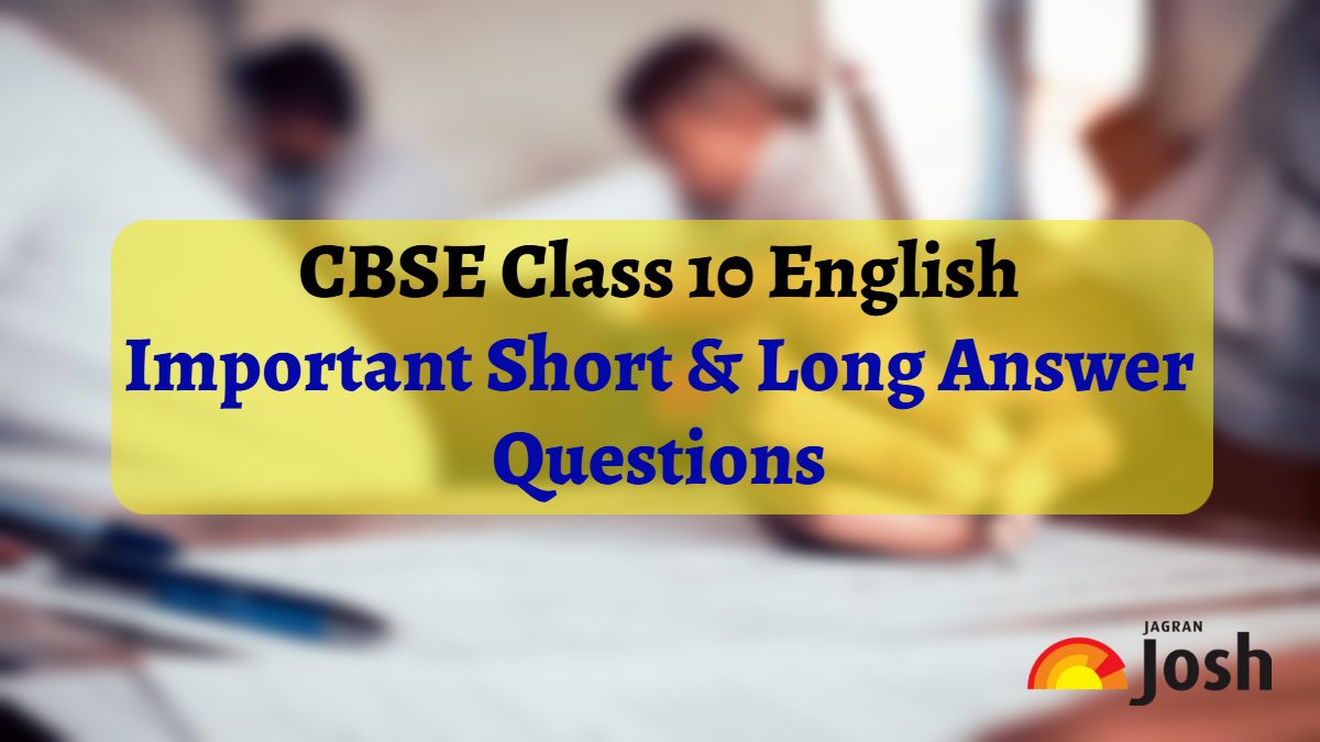 CBSE Class 10 English Short and Long Answer Questions for Board Exam ...