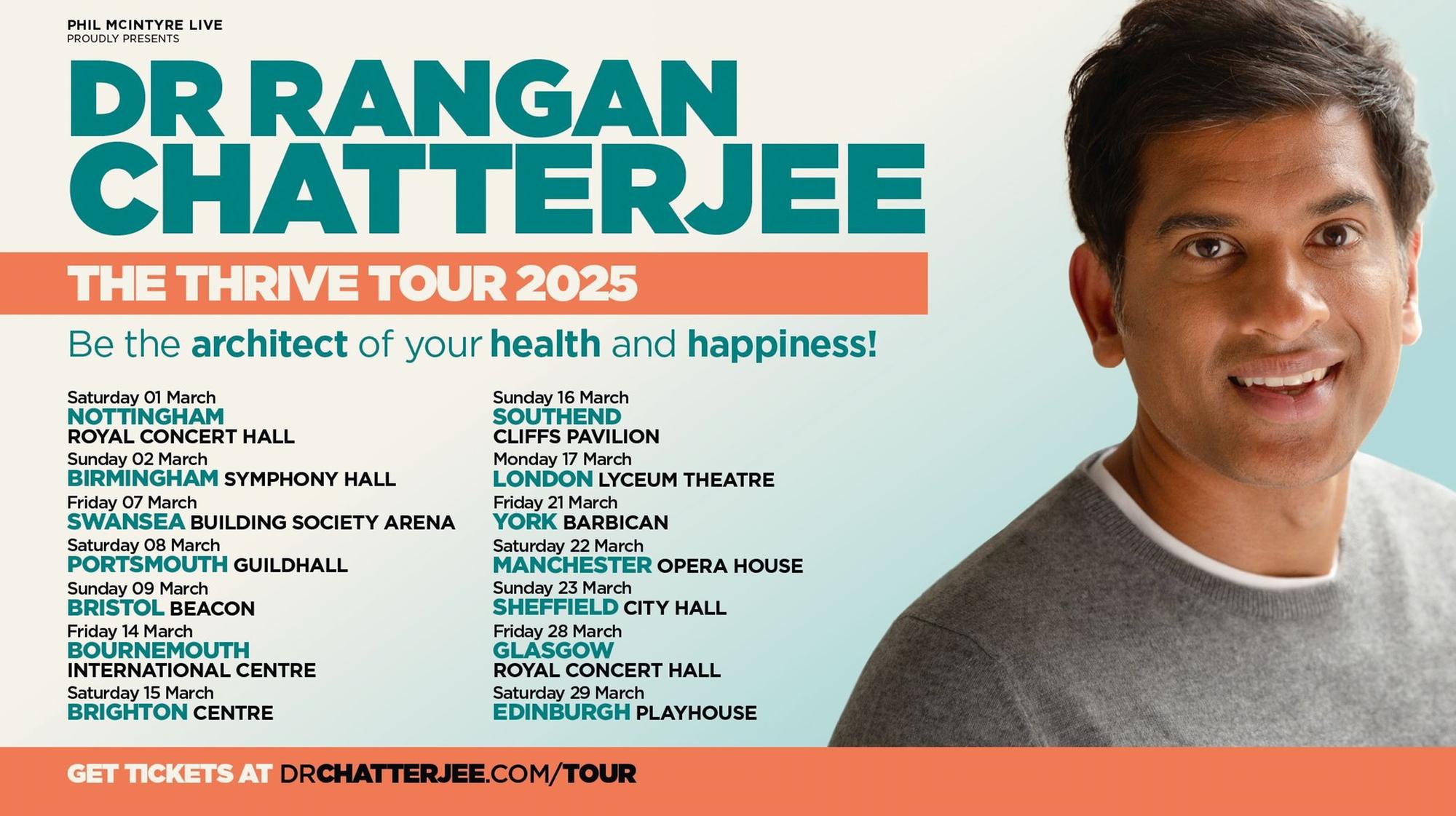 Dr. Rangan Chatterjee announces first UK tour – March 2025: ‘The Thrive Tour be the Architect of ...
