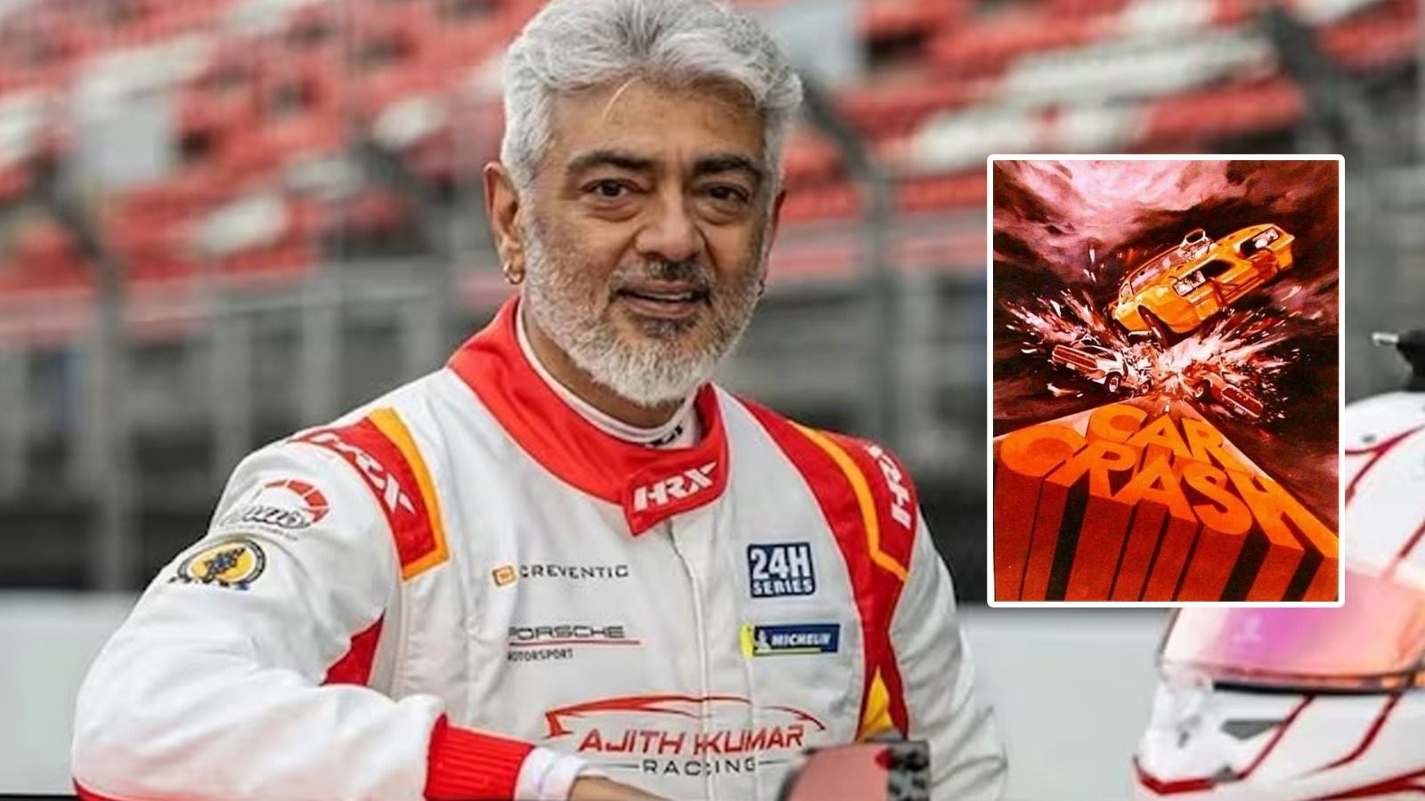 Ajith Kumar Nearly Escapes Car Crash While Training For Racing Event In ...