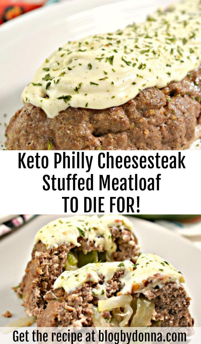Amazing keto Philly cheesesteak stuffed meatloaf