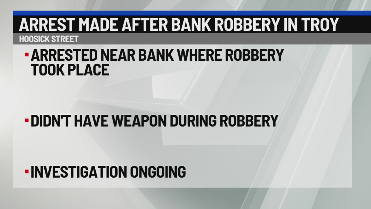 Arrest made after bank robbery in Troy