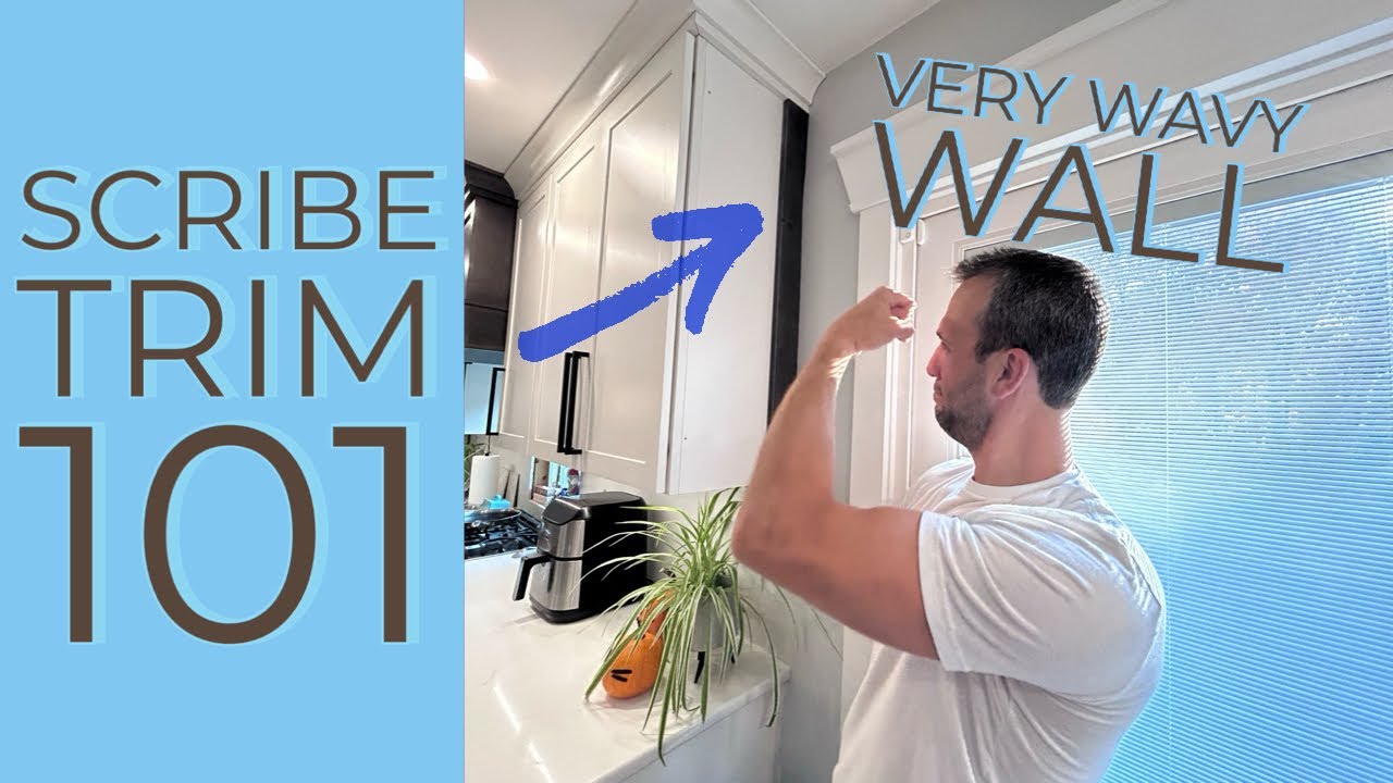 Scribe Cabinet Trim against WAVY wall