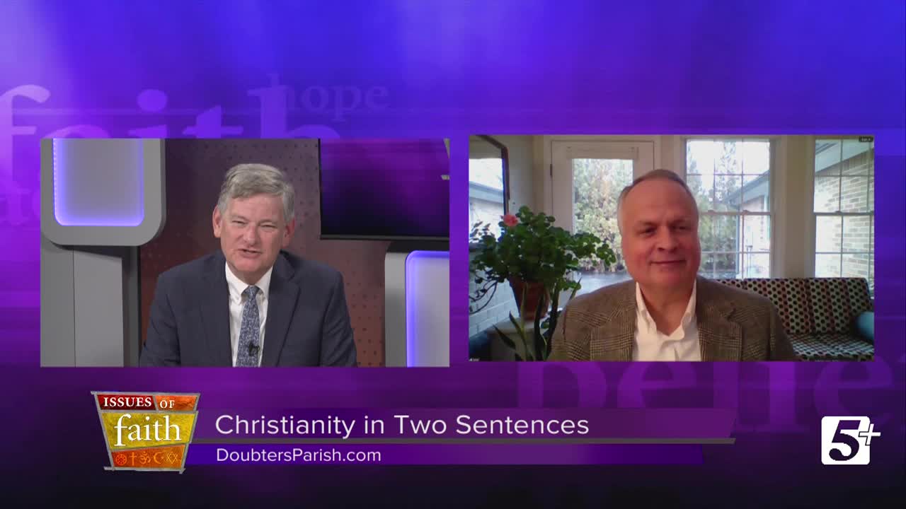 Issues of Faith - Christianity in Two Sentences P1