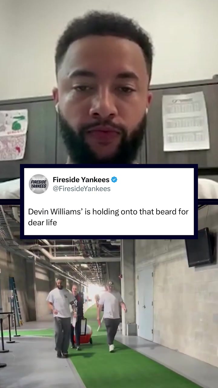 Devin WIlliams STILL has yet to shave his beard after becoming a Yankee ...