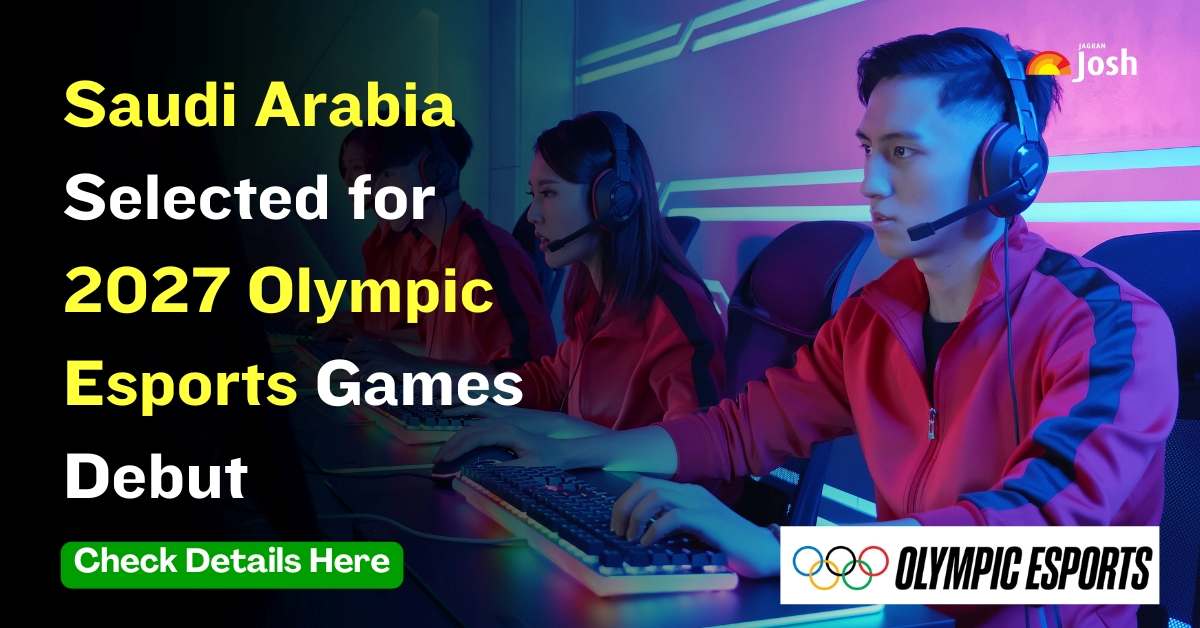 Saudi Arabia to Host First-Ever Olympic Esports Games in 2027 | Check ...