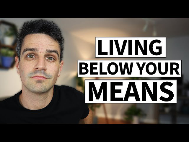 12 EASY Ways to Live Below Your Means and Save More 12 EASY Ways to Live Below Your Means and Save More