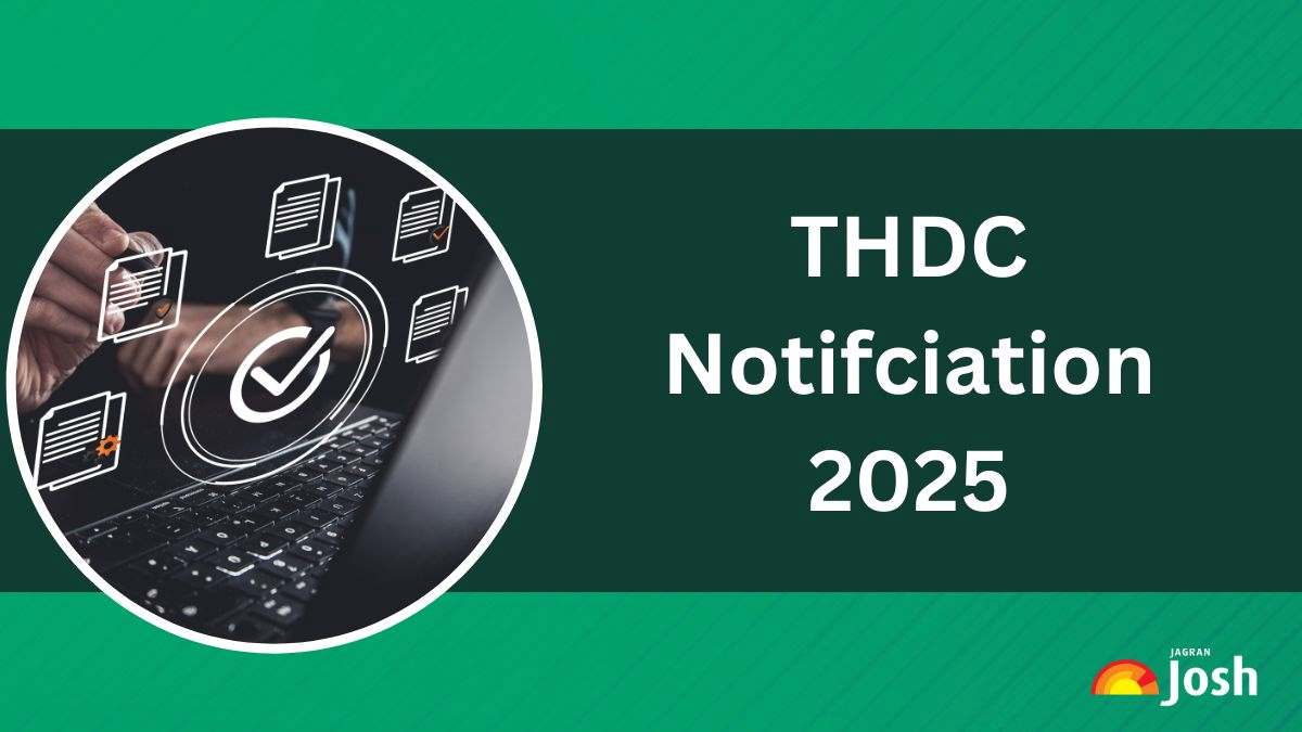 THDC Recruitment Notification 2025 released at thdc.co.in, Check Exam ...