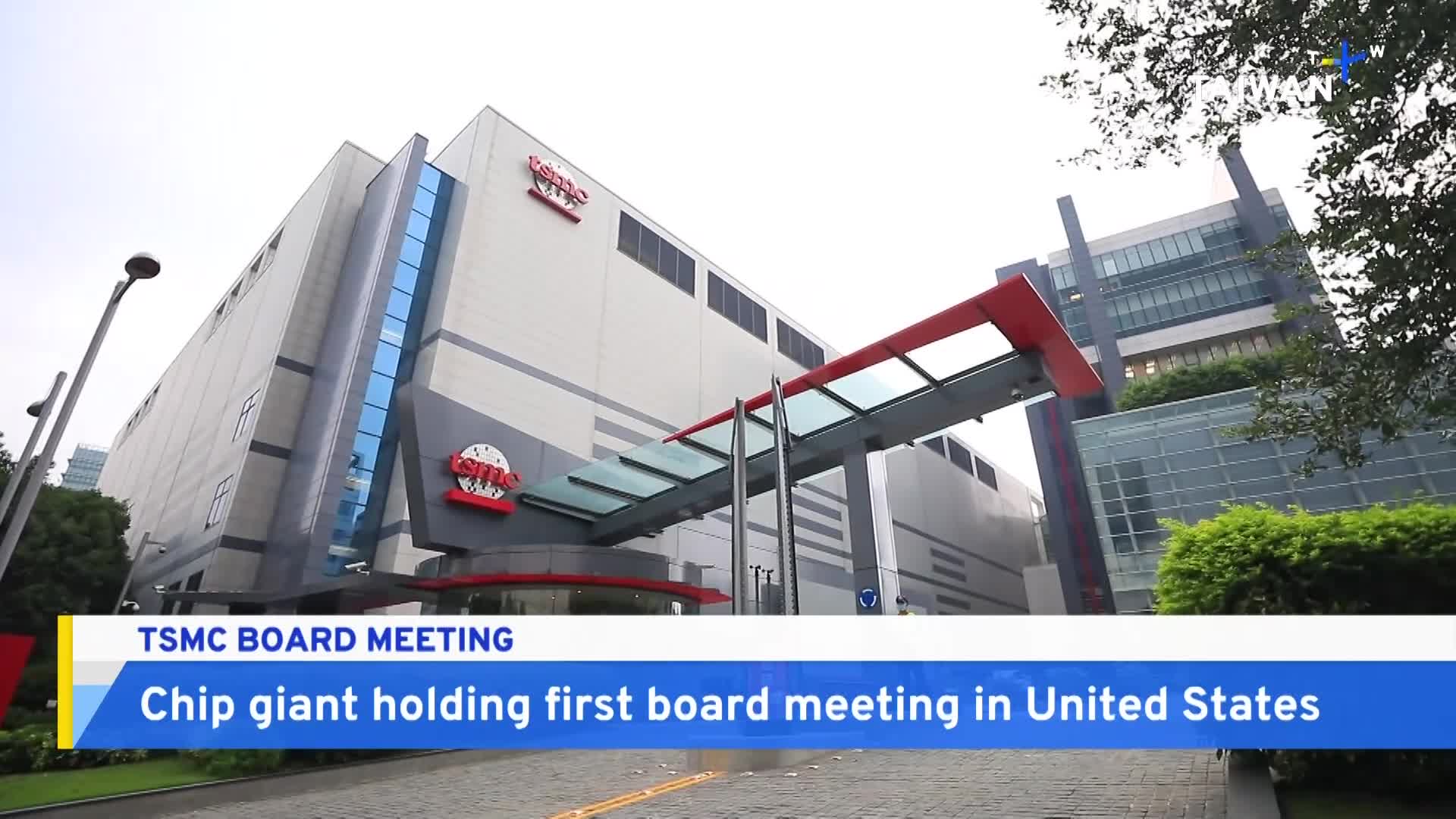 TSMC Holding First Board Meeting in the U.S. - TaiwanPlus News