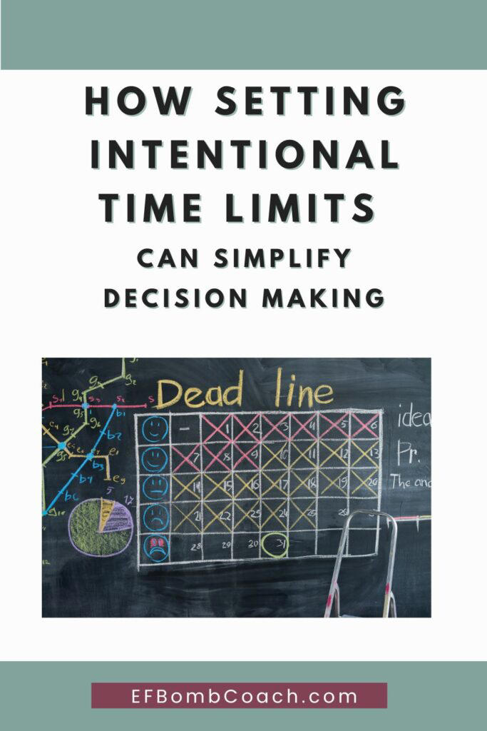 How Setting Intentional Time Limits Can Simplify Decision Making