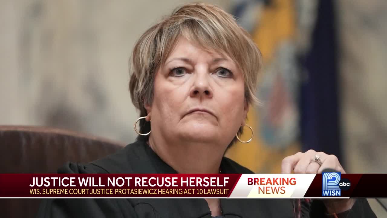 Justice Protasiewicz says she won't recuse herself from lawsuit ...