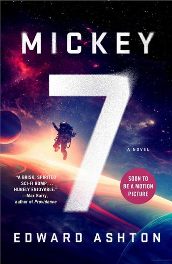 Expendable employee embarks on risky space mission in 'Mickey7'