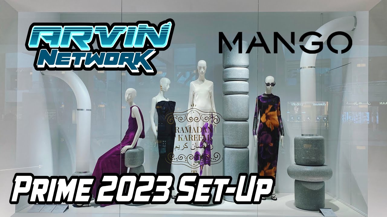 Building PRIME STORES 2023 Window Setup | MANGO Kuwait