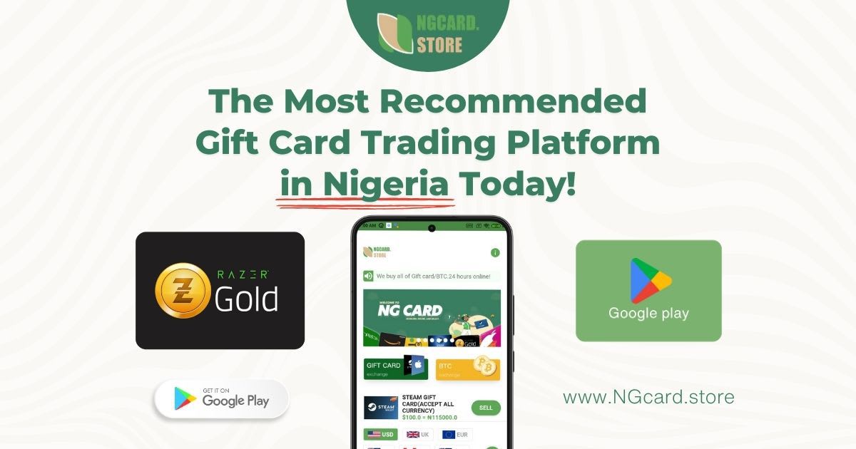 The Most Recommended Gift Card Trading Platform in Nigeria Today!