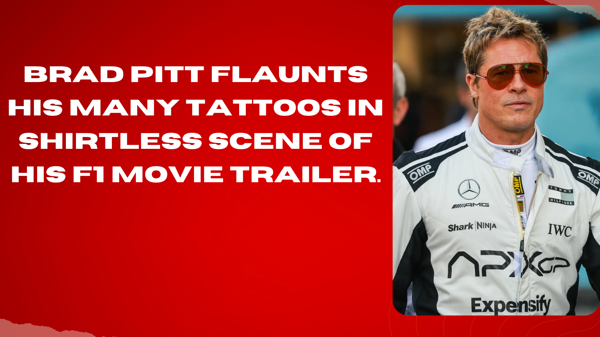 Brad Pitt Flaunts His Many Tattoos In Shirtless Scene Of His F1 Movie ...