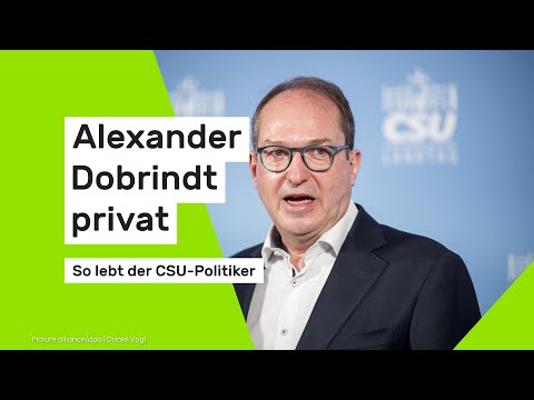 Alexander Dobrindt privat: So lebt der CSU-Politiker
