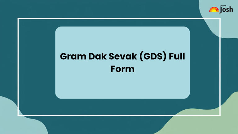 GDS Full Form: GDS stands for Gramin Dak Sevak in India Post