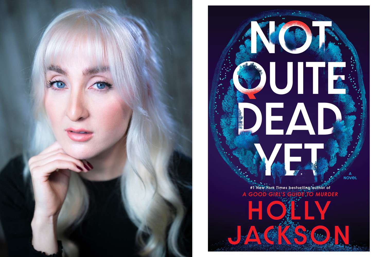 Holly Jackson's First Adult Novel “Not Quite Dead Yet ”Is ‘The Best ...