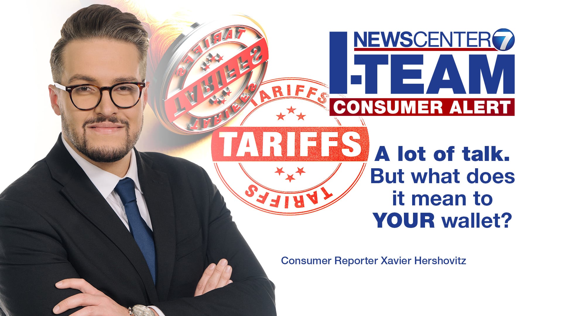 I-TEAM Consumer Alert: What Do Tariff's Mean For You? Today at 5 on ...
