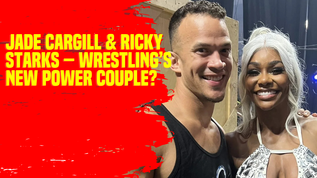 Jade Cargill & Ricky Starks – Wrestling’s New Power Couple #NXT # ...