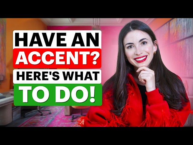 Accent in English? ACTION PLAN!