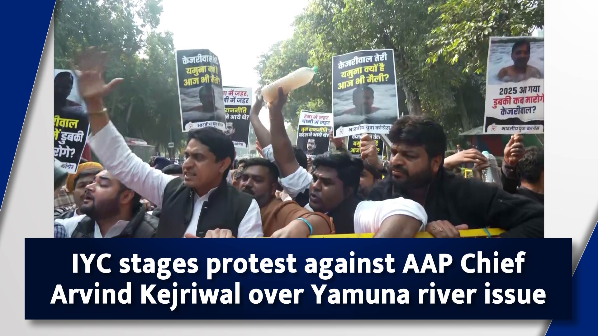 IYC stages protest against AAP Chief Arvind Kejriwal over Yamuna river ...