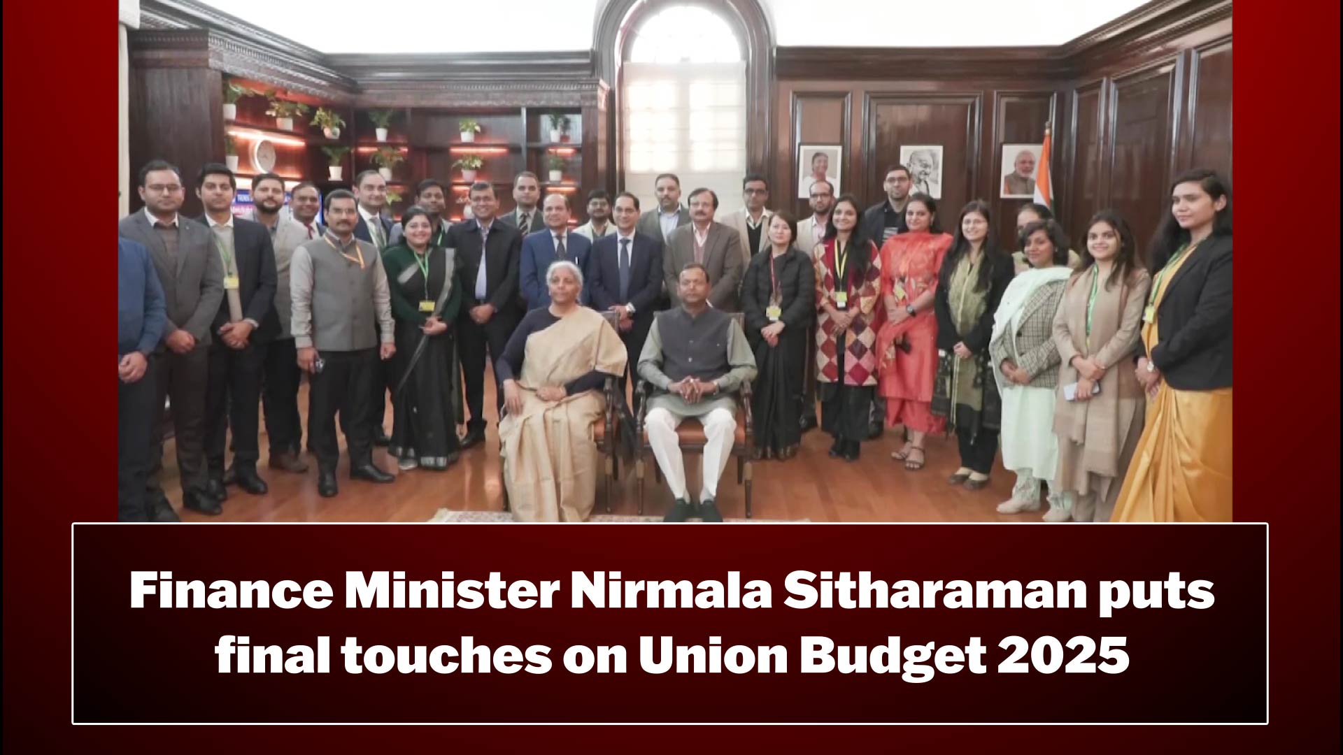 Finance Minister Nirmala Sitharaman puts final touches on Union Budget 2025