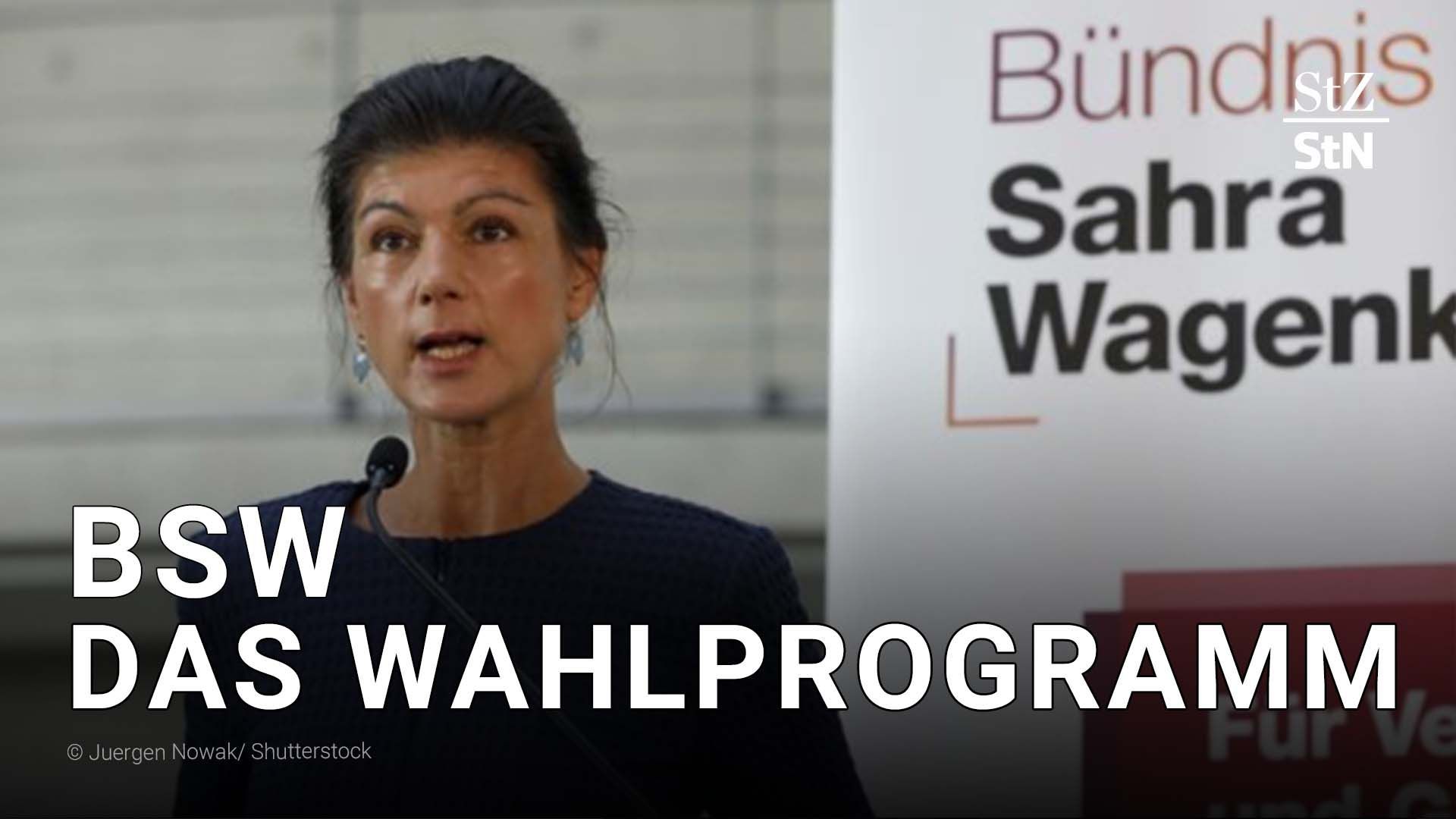 Bundestagswahl 2025: Das Wahlprogramm des BSW