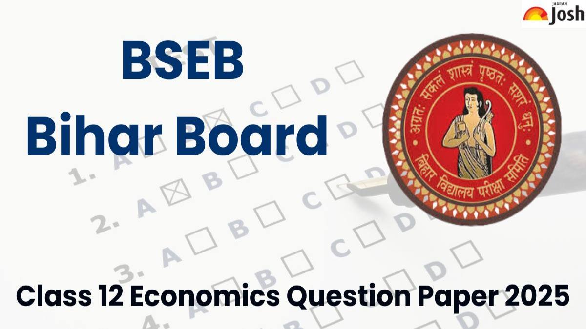 BSEB Class 12 Economics Question Paper 2025 Available, All SETs ...