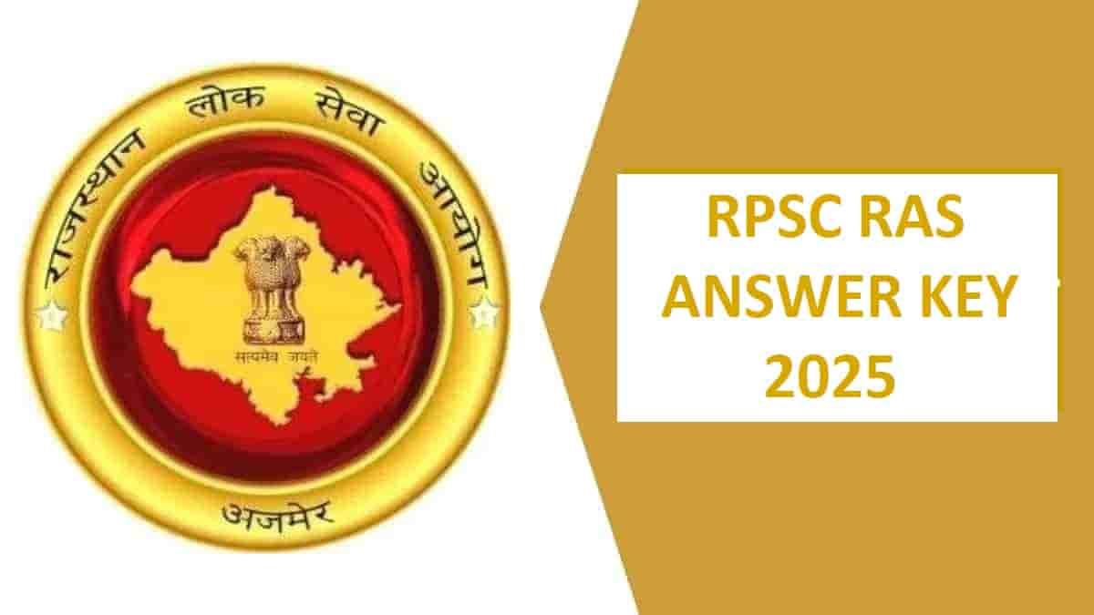 RPSC RAS Answer Key 2025 OUT at rpac.rajasthan.gov.in: Download Prelims ...