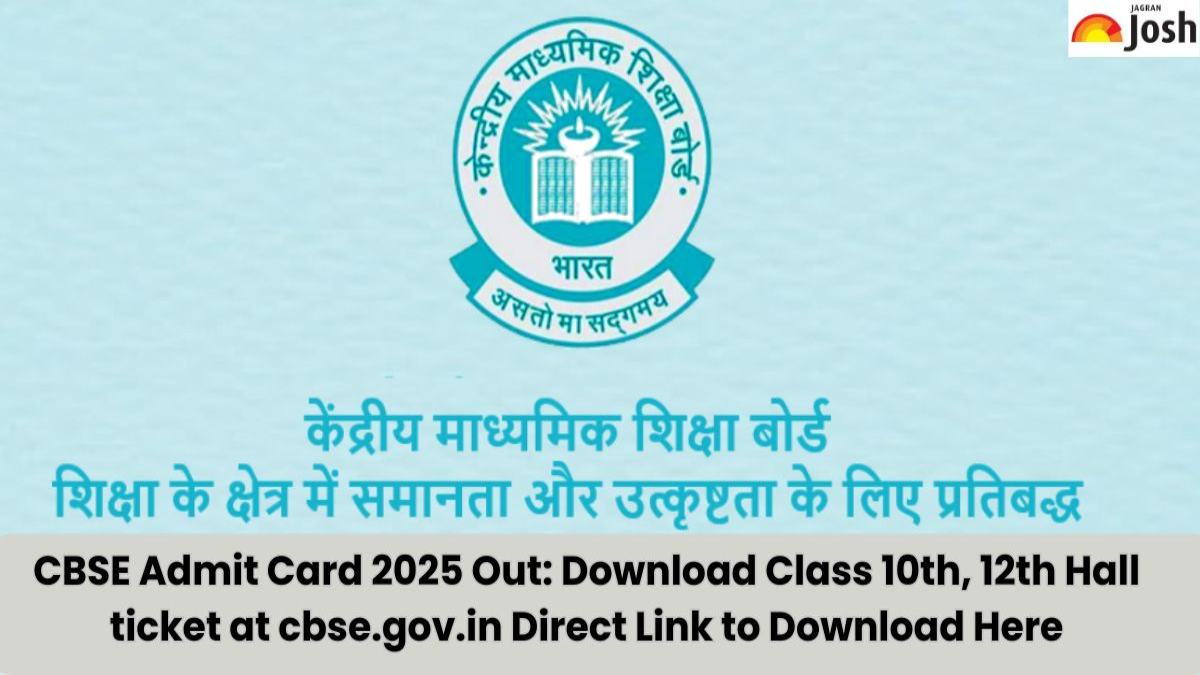 CBSE Admit Card 2025: Download Class 10th 12th Exam Hall ticket at cbse ...