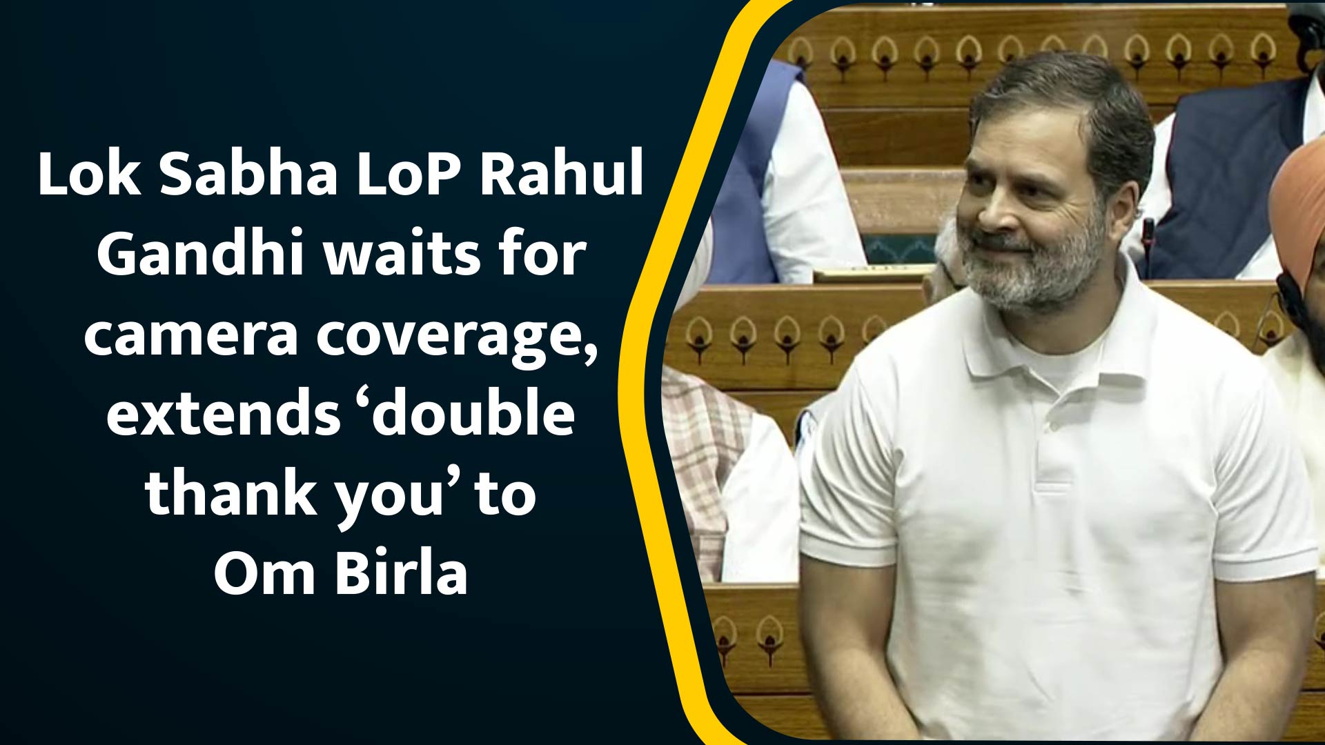 Lok Sabha LoP Rahul Gandhi waits for camera coverage, extends ‘double ...