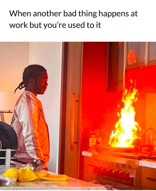 45 Funny Work Memes To Distract You From The Fact That It’s Only Monday ...