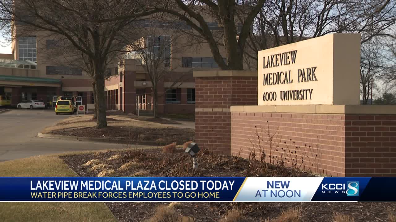 Lakeview Medical Park in West Des Moines closes for broken pipe