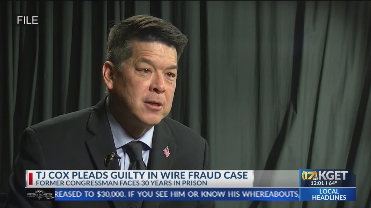 Former US House Rep. TJ Cox pleads guilty to wire fraud