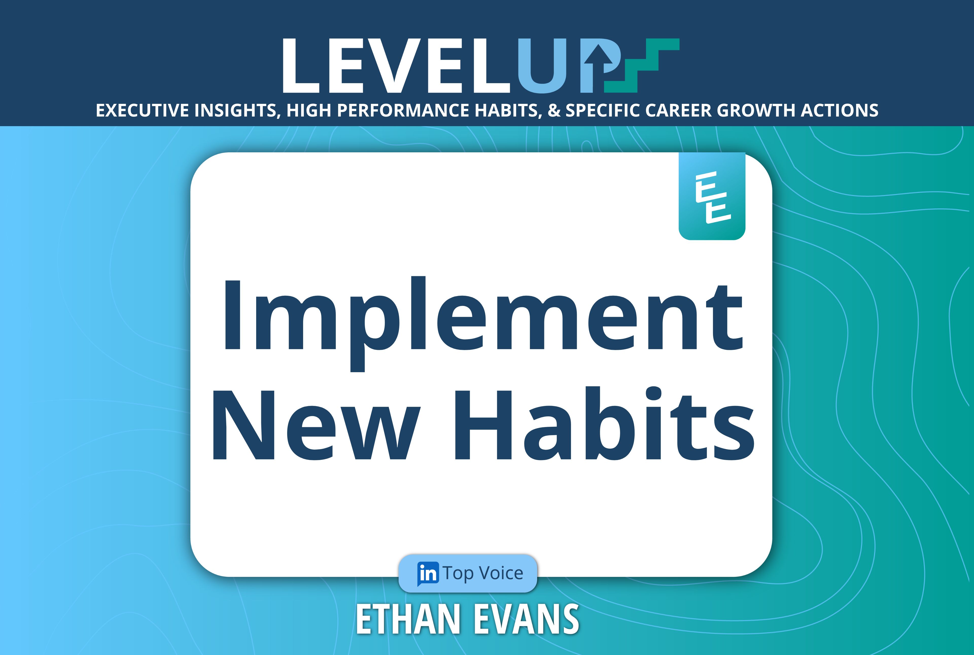 Implement New Habits