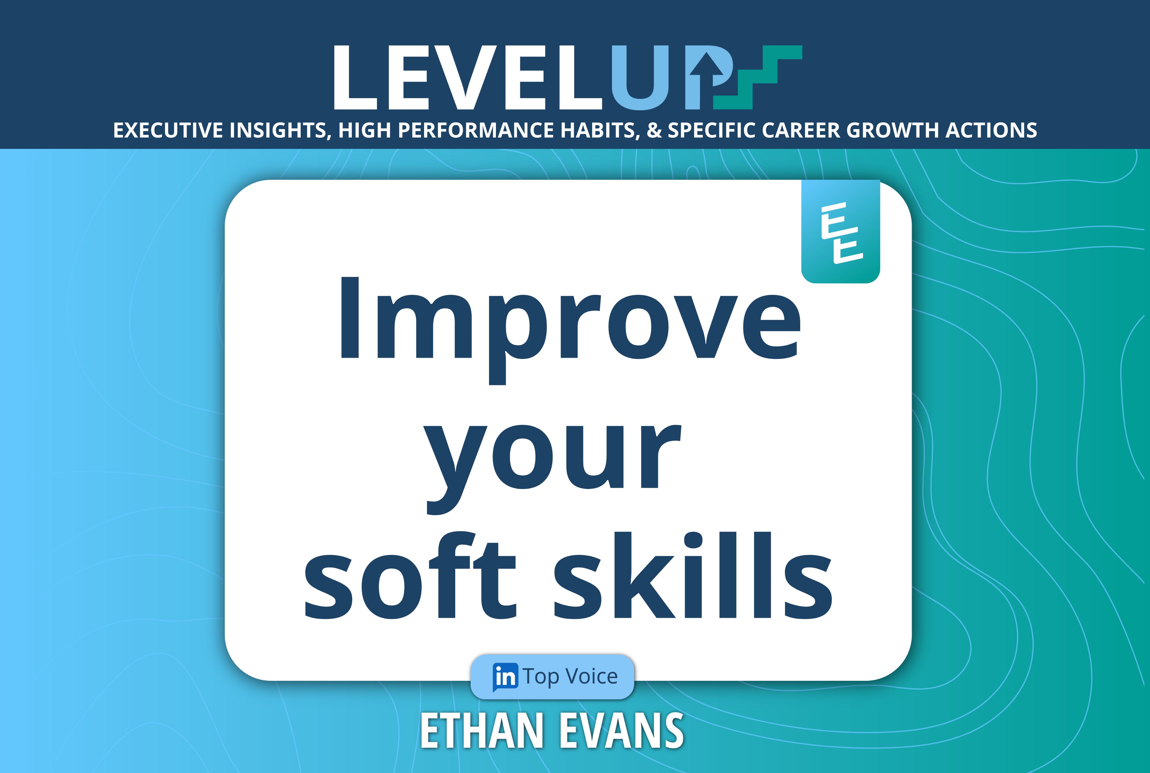 Improve your soft skills
