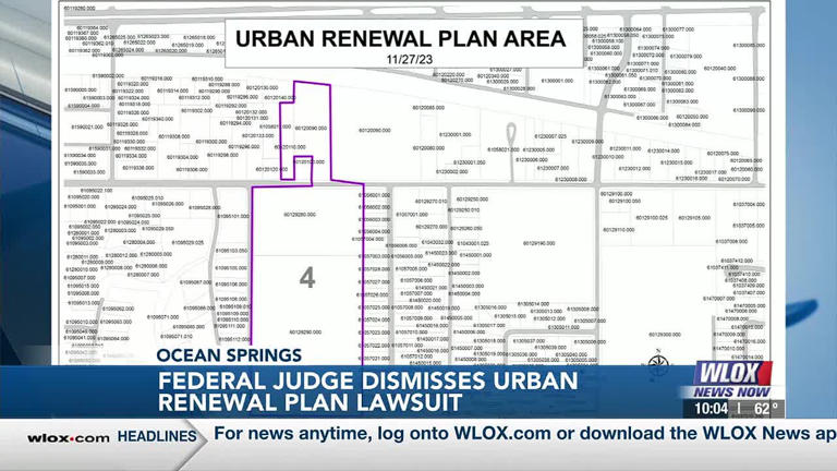 Federal judge dismisses lawsuit against Ocean Springs Urban Renewal Plan Federal judge dismisses lawsuit against Ocean Springs Urban Renewal Plan