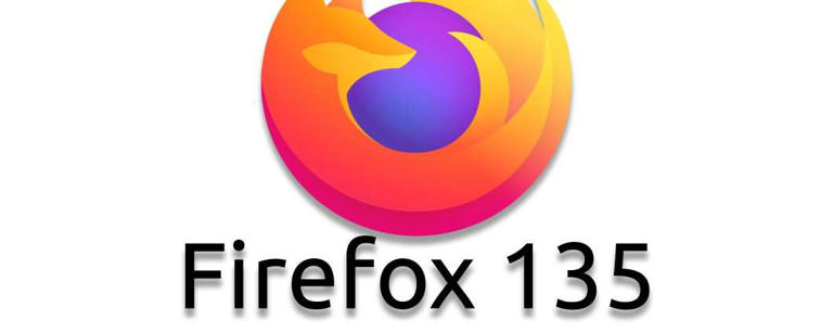 Firefox 135 disponibile per il download: ecco le novità