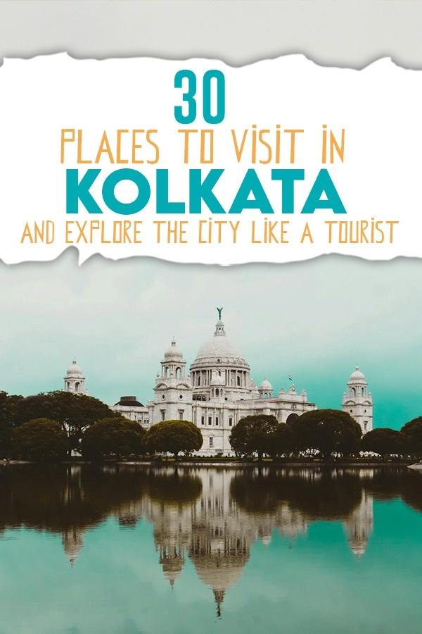 30 Best Places To Visit In Kolkata That Will Leave You Mesmerized
