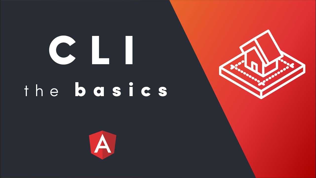 Angular CLI - The Basics