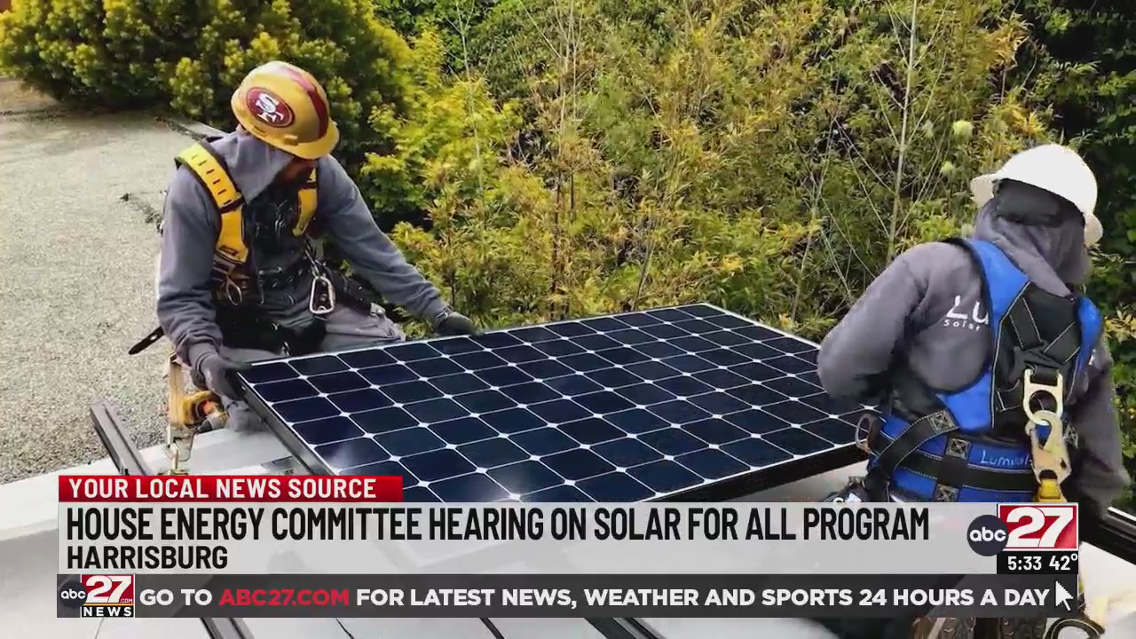 House Energy Committee holds hearing on Solar for All Program