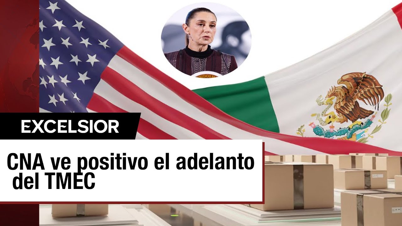 CNA respalda a Sheinbaum en negociaciones con Estados Unidos