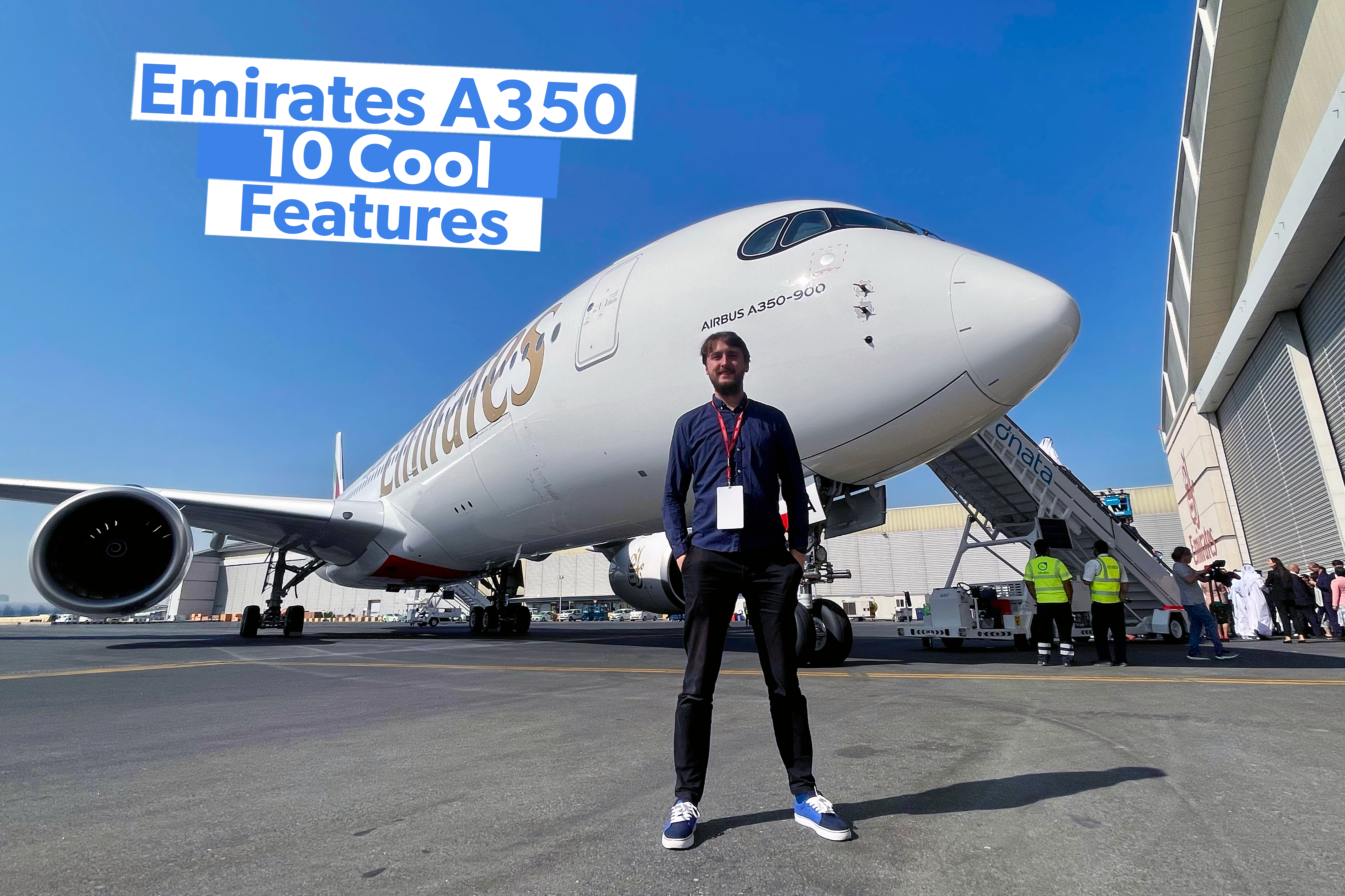 10 Features: Exploring The Emirates Airbus A350