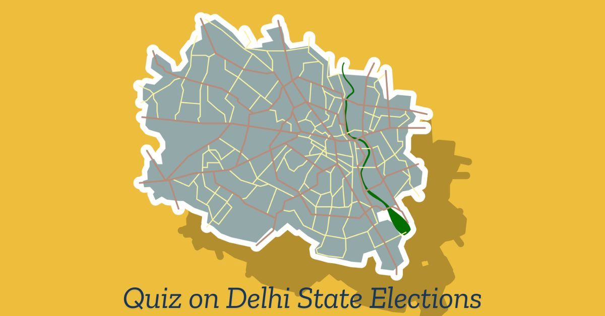 General Knowledge Questions on Delhi State Elections: Think You Know ...