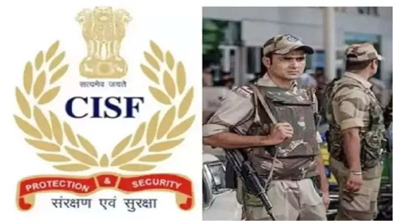 CISF Constable Driver Vacancy 2025: Applications for CISF Constable ...