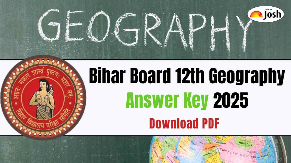 Bihar Board 12th Geography Answer Key 2025, Download PDF - All SETs