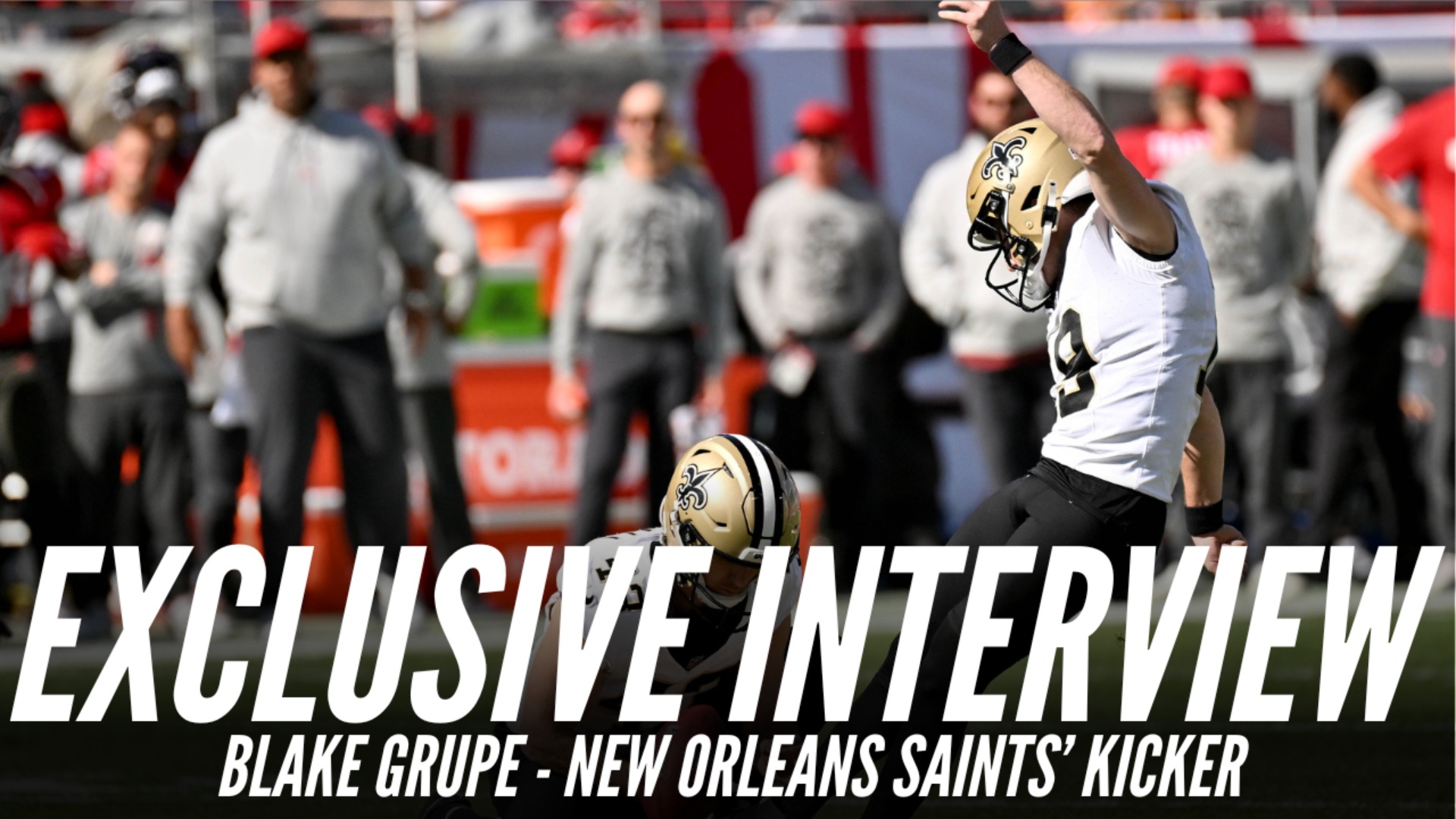Exclusive Interview with Saints' Kicker, Blake Grupe