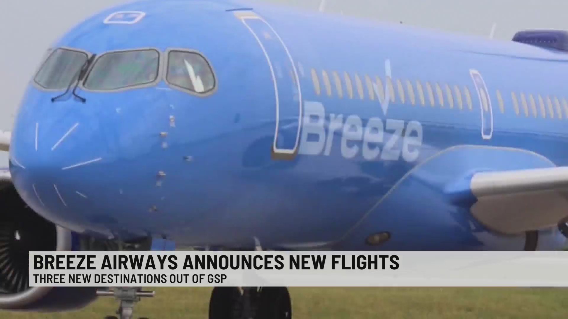 Breeze Airways announces 3 new destinations from GSP