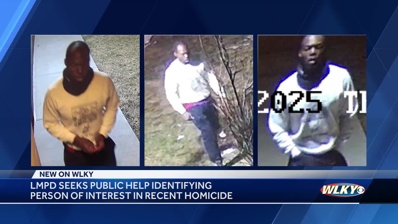 LMPD asking for help identifying person of interest in homicide