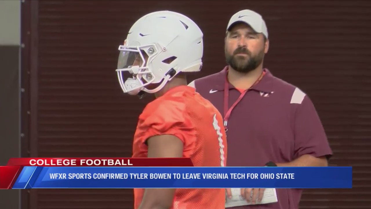 WFXR Sports confirmed Tyler Bowen to leave Virginia Tech for Ohio State